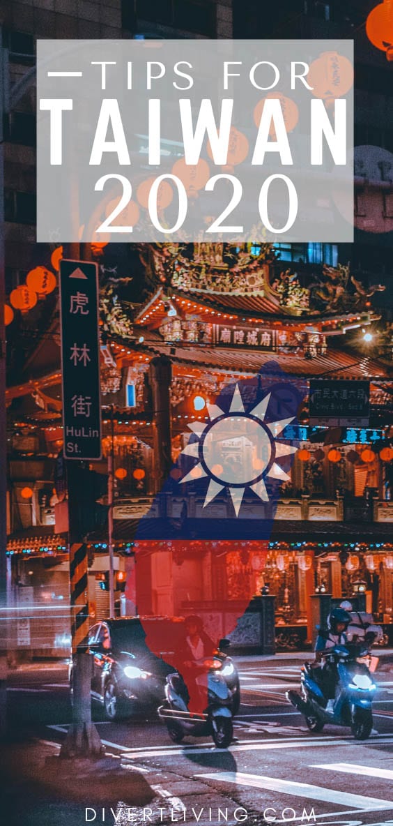 The Best Taiwan Travel Tips and Facts for 2020 - Divert Living